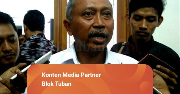 Proyek Kilang NGRR Tuban - Ketua DPRD Tuban; Kilang NGRR Jalan Terus | kumparan.com
